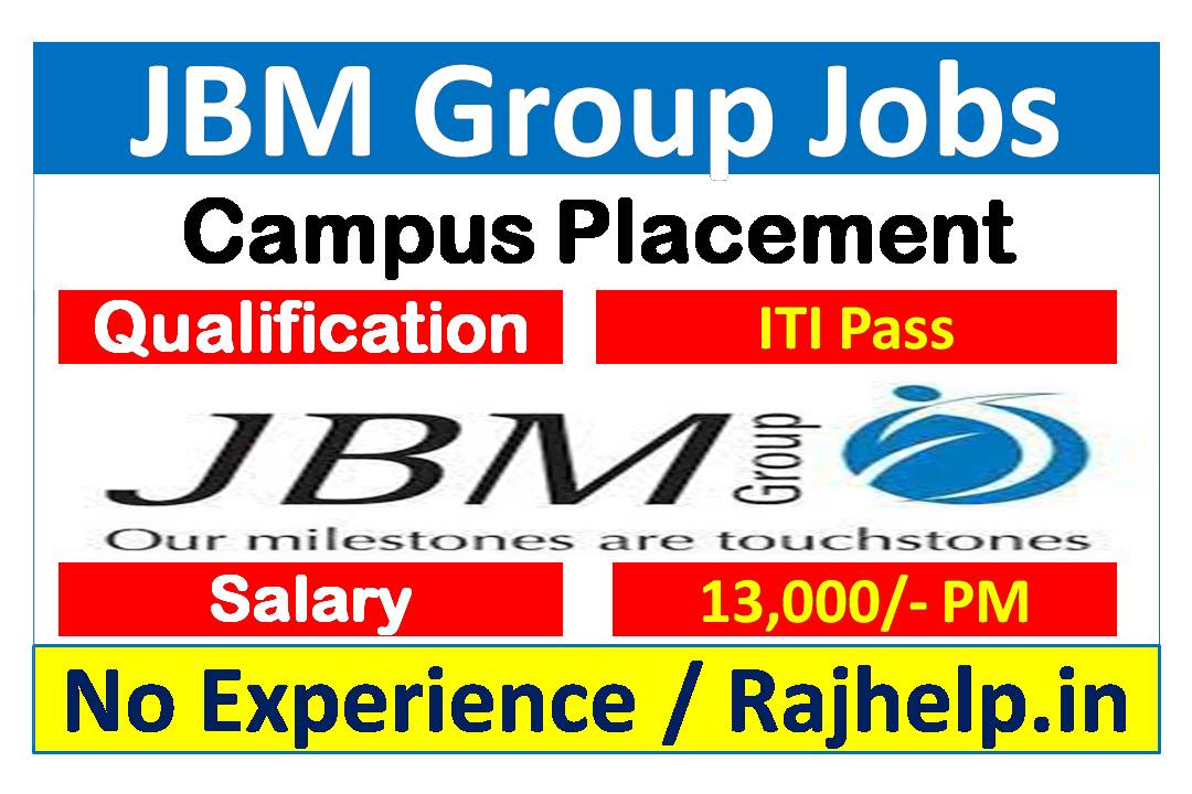 JBM Recruitment 2023: Campus Placement » Raj Help
